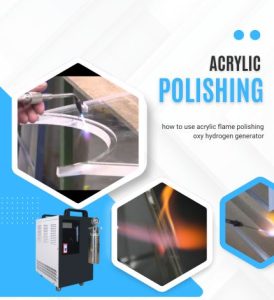 How to use acrylic flame polishing oxy hydrogen generator?